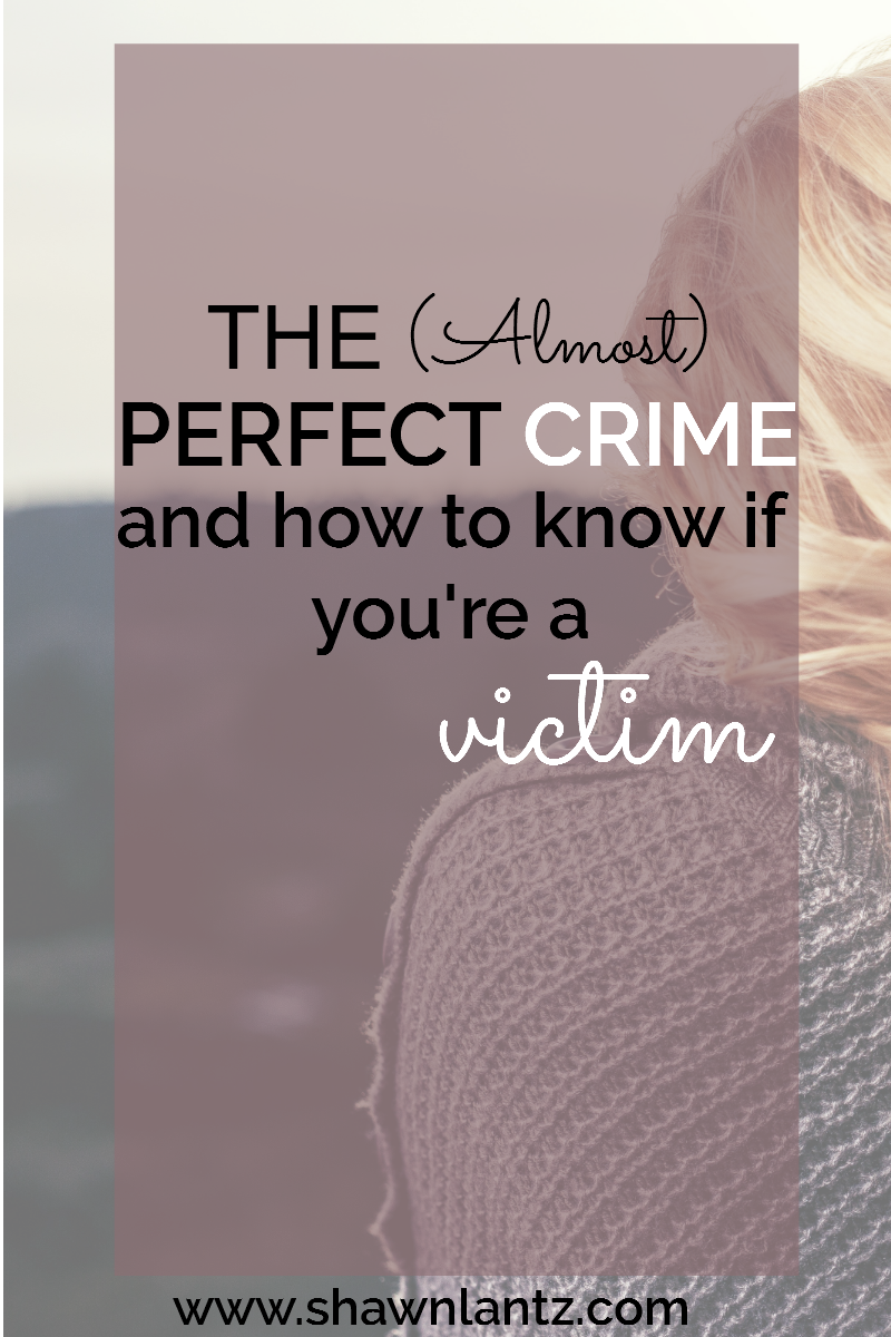 The (Almost) Perfect Crime - Shawn Lantz The (Almost) Perfect Crime - Shawn Lantz