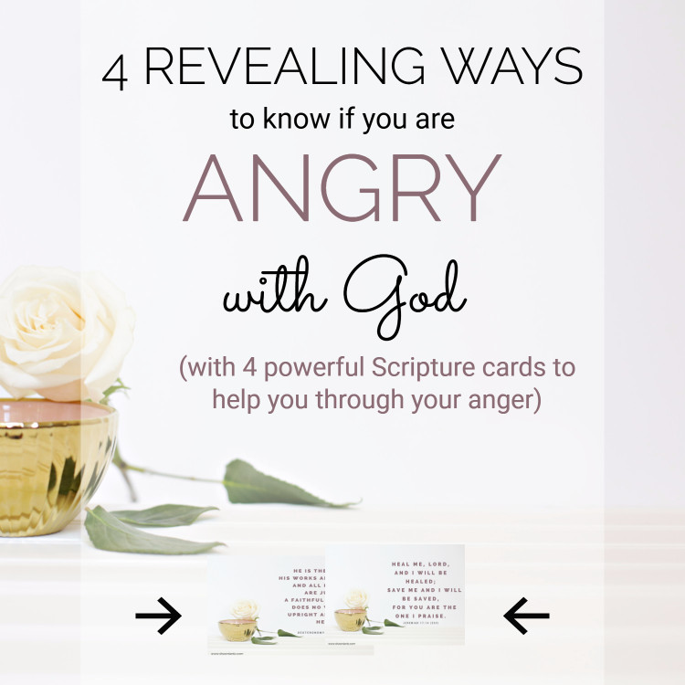 4 Revealing Ways To Know If You Are Angry With God - Shawn Lantz